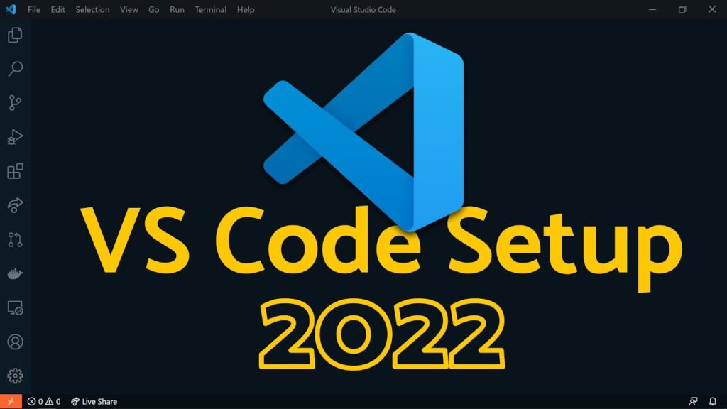 Visual Studio Code 2022 | Web Dev Setup | Top Extensions, Themes, Settings, Tips & Tricks ...